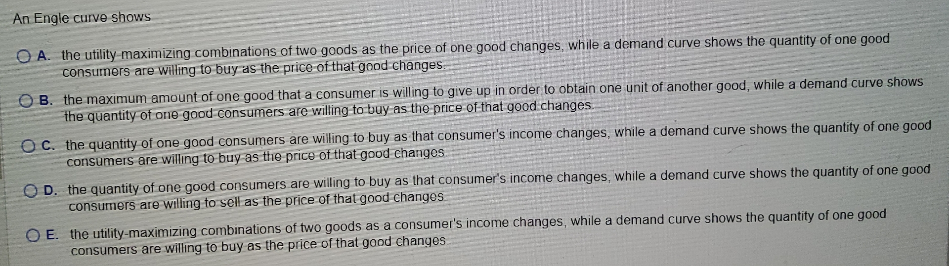 Solved An Engle curve showsA. ﻿the utility-maximizing | Chegg.com