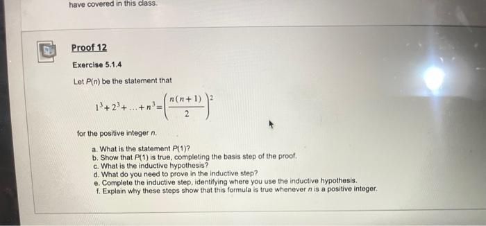 Solved Let P(n) be the statement that 13+23+…+n3=(2n(n+1))2 | Chegg.com