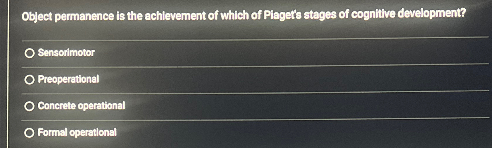 Solved Object permanence is the achievement of which of | Chegg.com