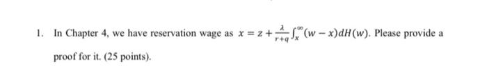Solved 1. In Chapter 4, we have reservation wage as | Chegg.com