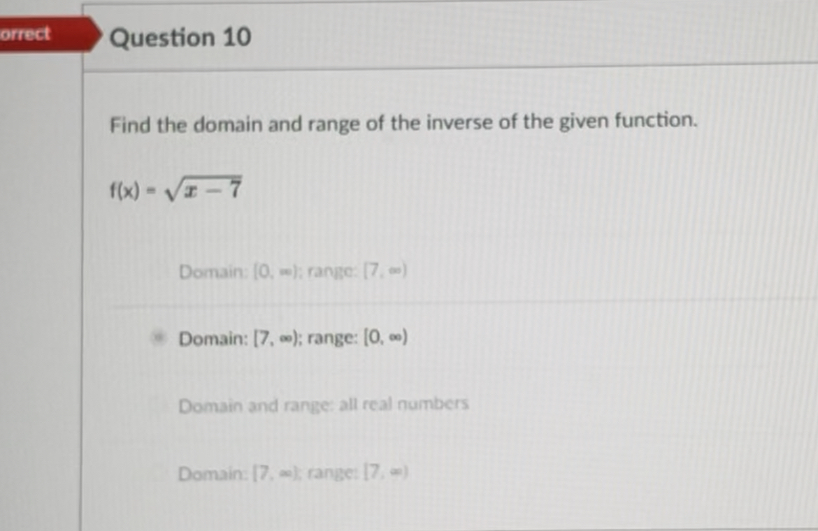 Solved orrectQuestion 10Find the domain and range of the | Chegg.com