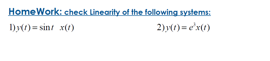 Solved HomeWork: check Linearity of the following | Chegg.com