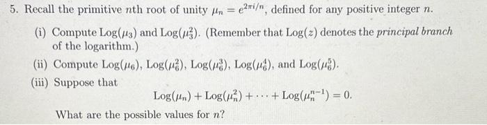 Solved 5. Recall the primitive nth root of unity μn=e2πi/n, | Chegg.com