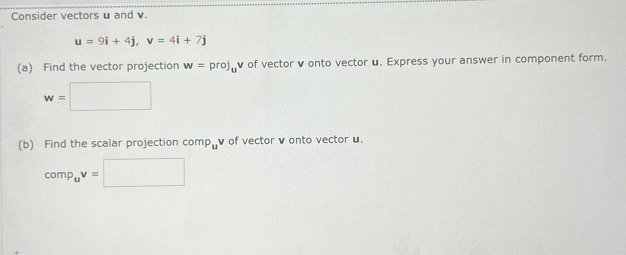 Solved Consider vectors u ﻿and v.u=9i+4j,v=4i+7j(a) ﻿Find | Chegg.com