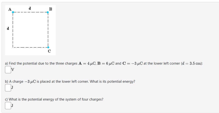 aA=4μC,B=6μC ﻿and C=-3μCd=3.5cm -3μC is ﻿placed at | Chegg.com