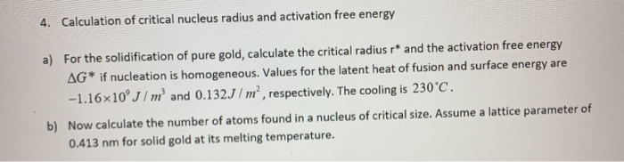 Solved 4. Calculation of critical nucleus radius and | Chegg.com