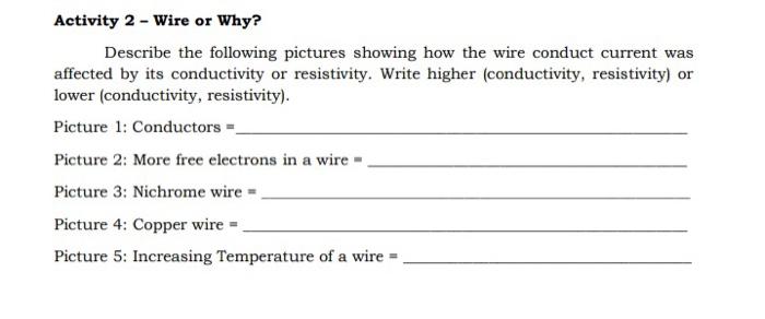 Activity 2 - Wire or Why? Describe the following | Chegg.com
