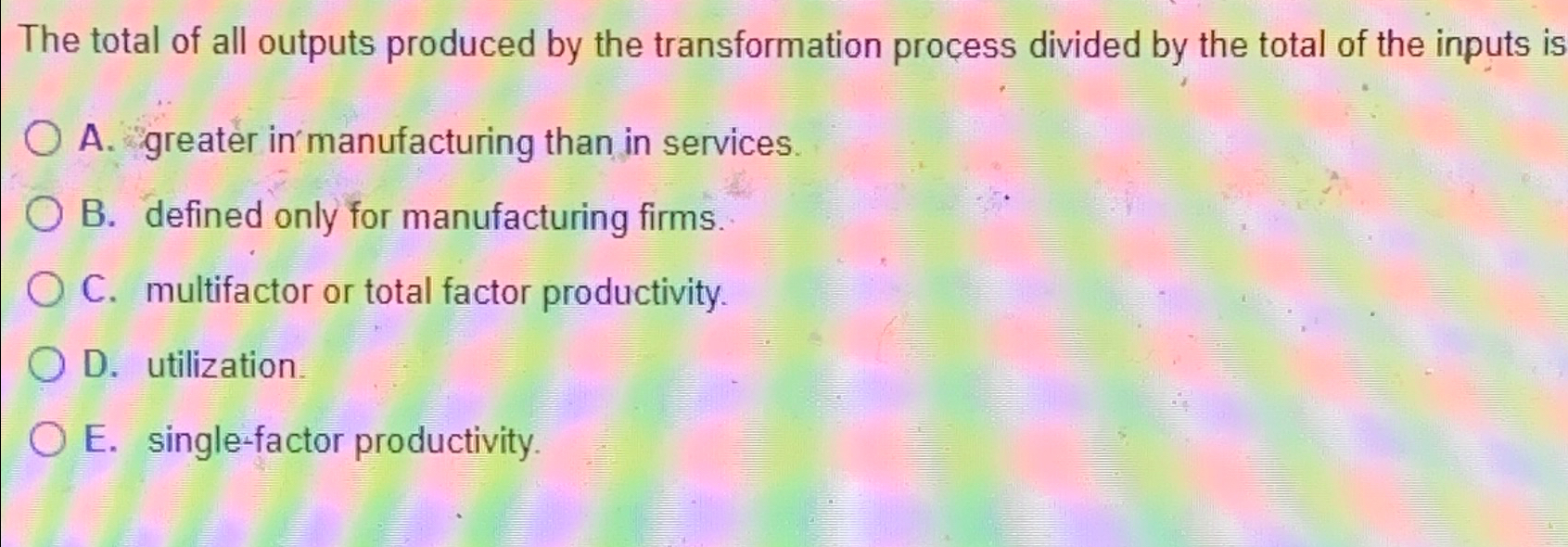 Solved The total of all outputs produced by the | Chegg.com