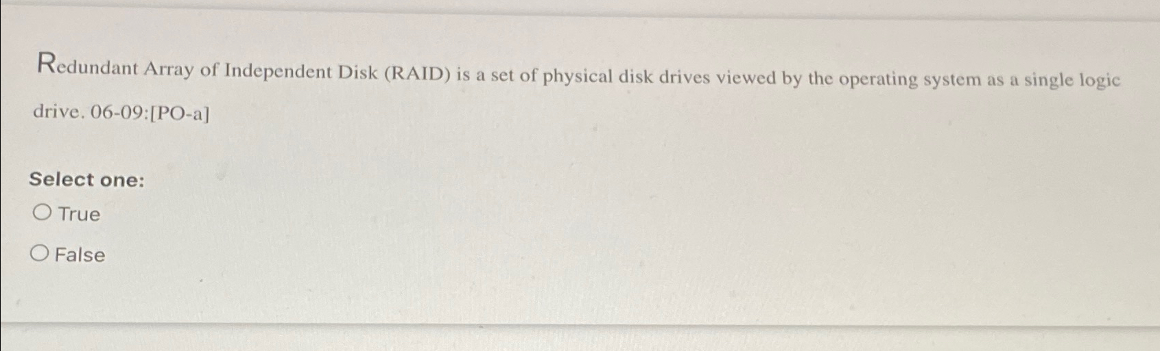 Solved Redundant Array of Independent Disk (RAID) ﻿is a set | Chegg.com