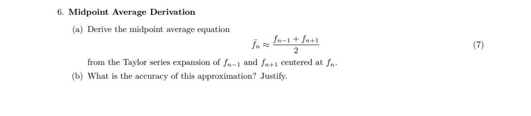 Solved 6. Midpoint Average Derivation (a) Derive the | Chegg.com