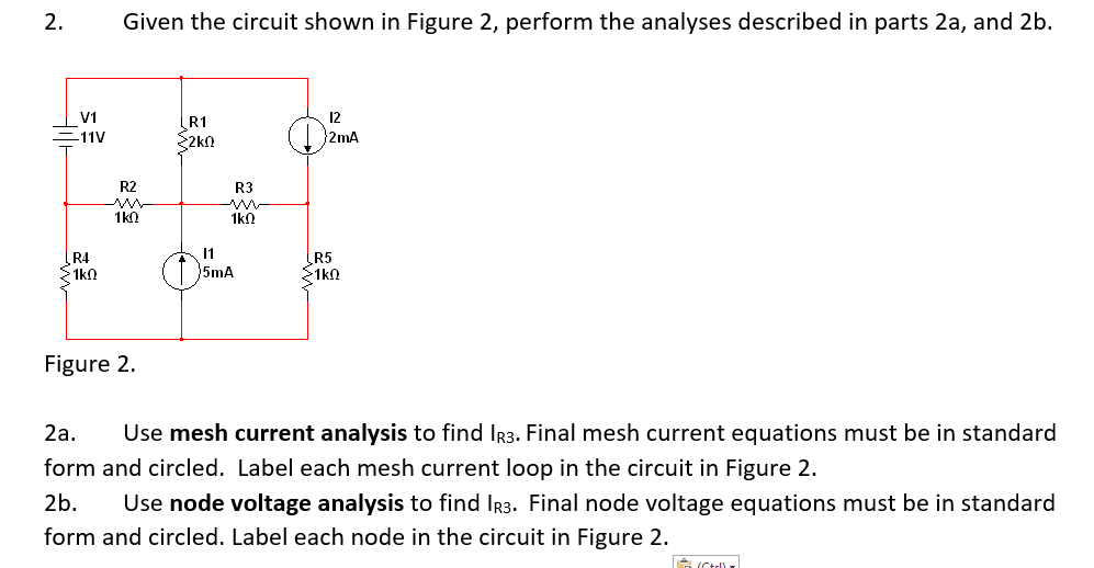 Solved Given the circuit shown in Figure 2, ﻿perform the | Chegg.com