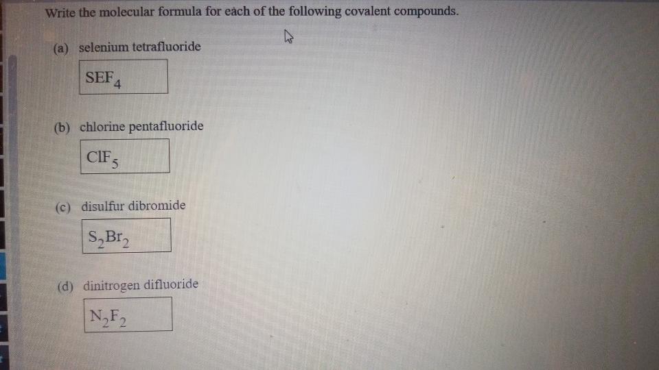 Solved Write the molecular formula for each of the following | Chegg.com