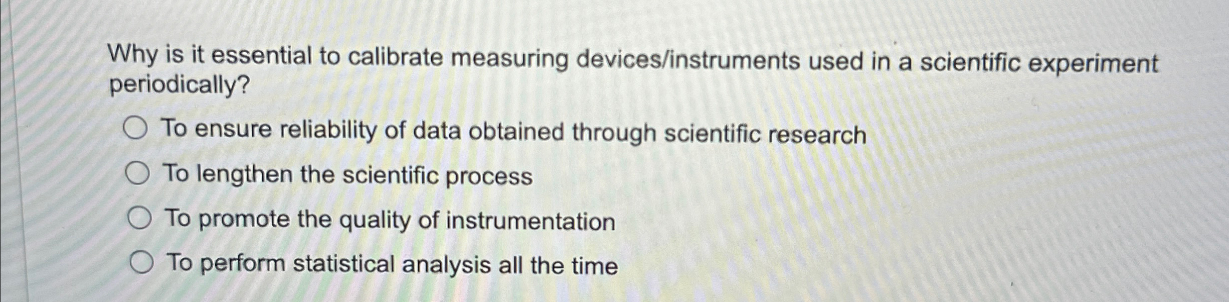 Solved Why is it essential to calibrate measuring | Chegg.com