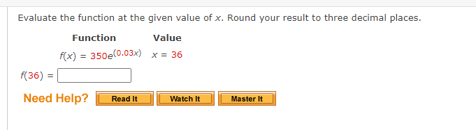 Solved Evaluate the function at the given value of x. ﻿Round | Chegg.com