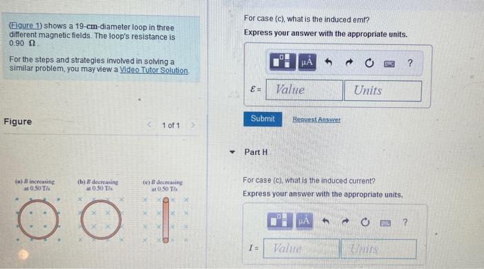 Solved (Figure 1) shows a 19-cm-diameter loop in three For | Chegg.com