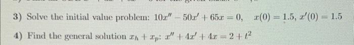 Solved 3) Solve the initial value problem: | Chegg.com