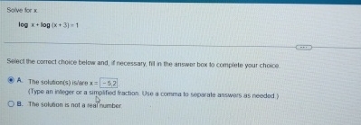 Solved Solve for xlogx+log(x+3)=1Select the correct choice | Chegg.com