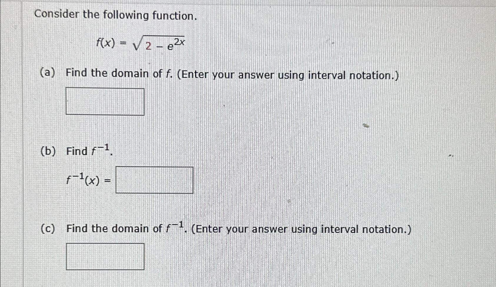 Solved Consider The Following Function F X 2 E2x2 A ﻿find