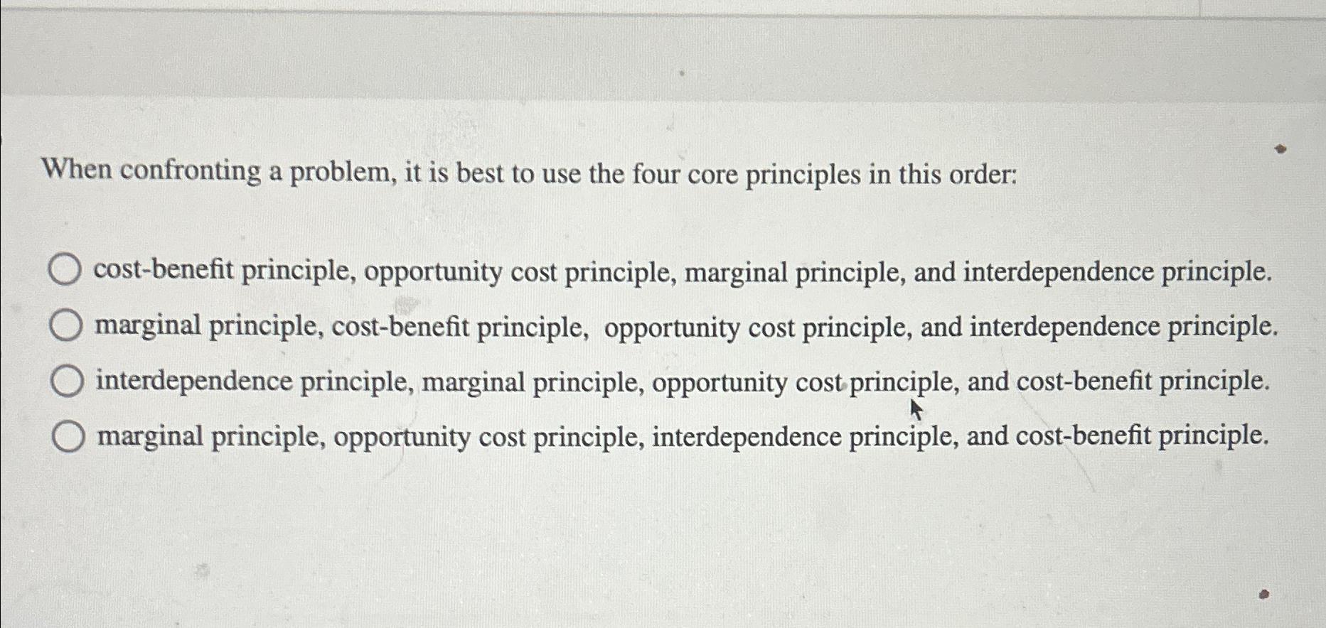 Solved When confronting a problem, it is best to use the | Chegg.com