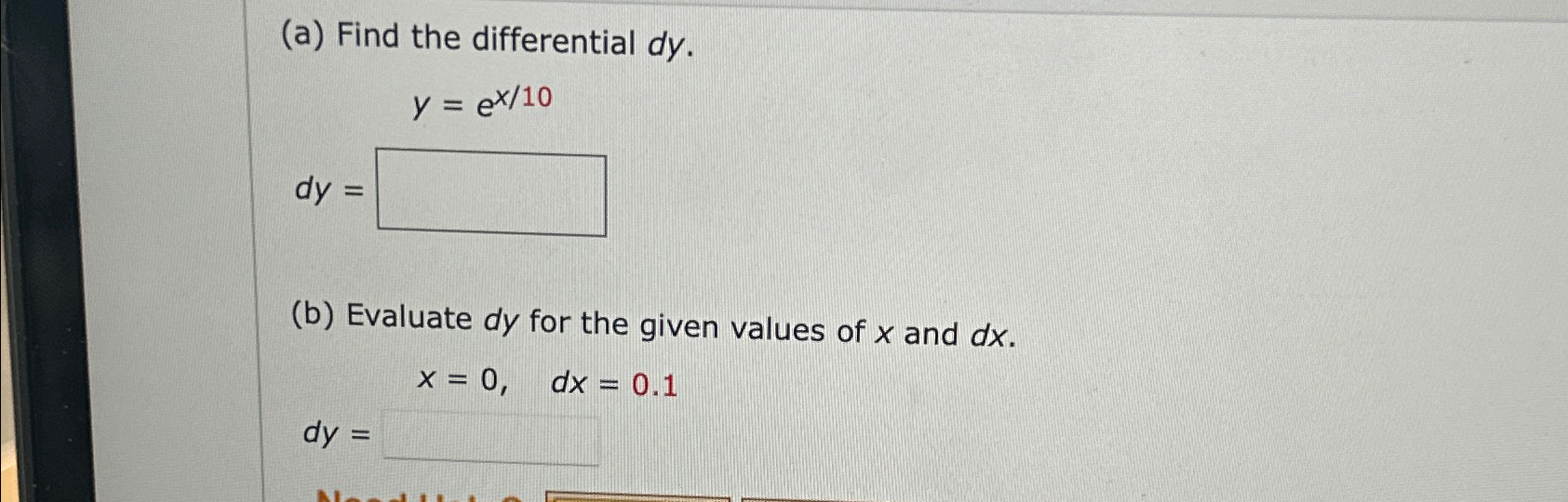 Solved (a) ﻿Find the differential dy.y=ex10dy=(b) ﻿Evaluate | Chegg.com