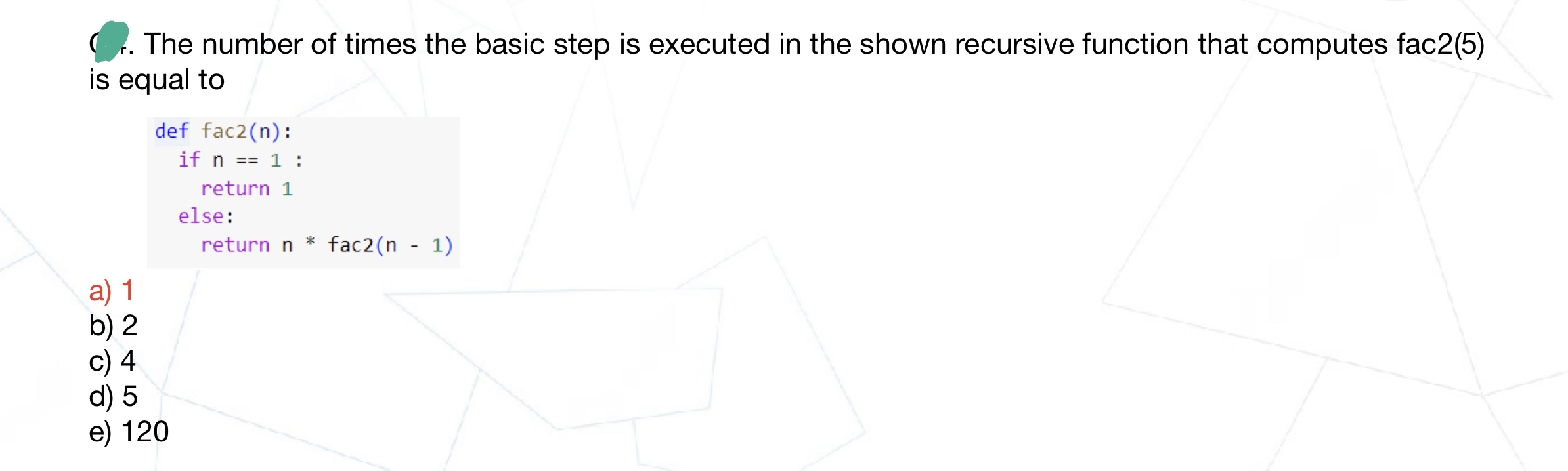 Solved C. ﻿The number of times the basic step is executed in | Chegg.com