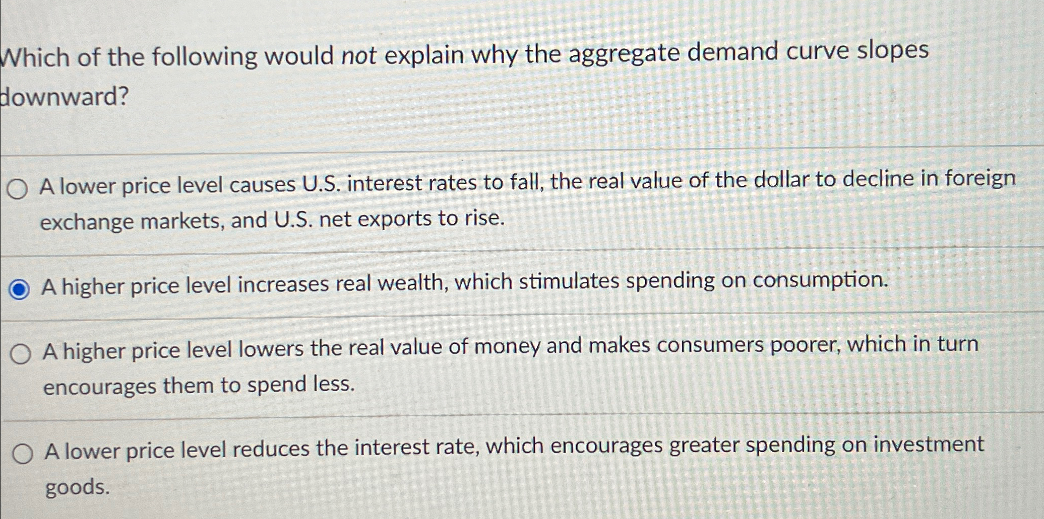 Solved Which of the following would not explain why the | Chegg.com