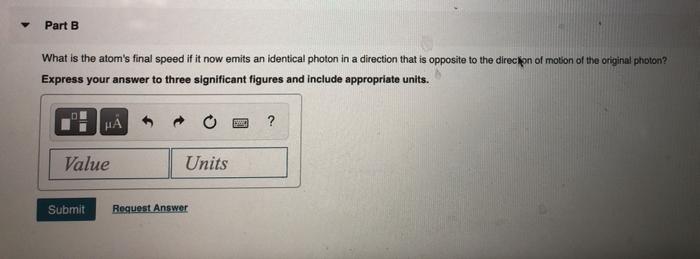 Solved A Hydrogen Atom Initially At Rest Absorbs An