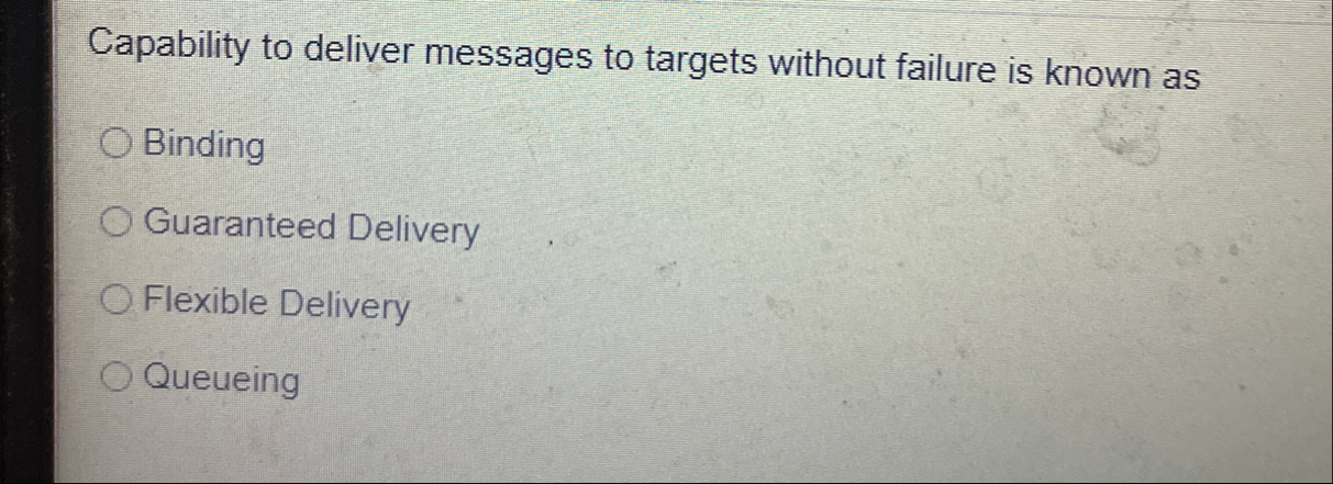Solved Capability to deliver messages to targets without | Chegg.com