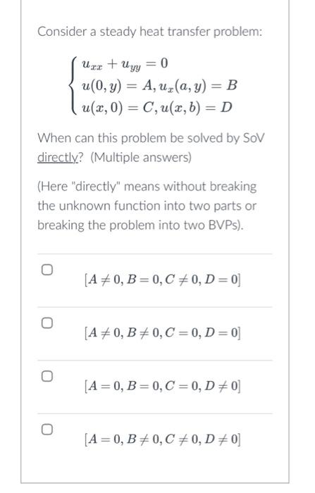 Solved Consider a steady heat transfer problem: | Chegg.com