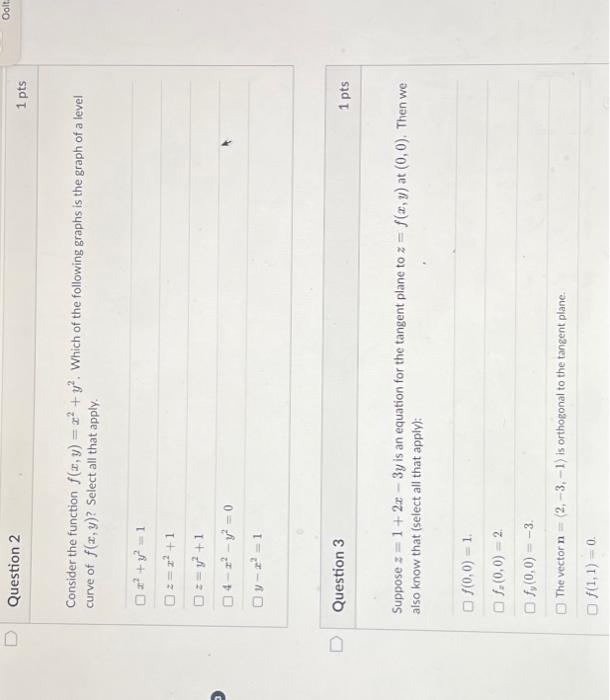 Solved Consider the function f(x,y)=x2+y2. Which of the | Chegg.com