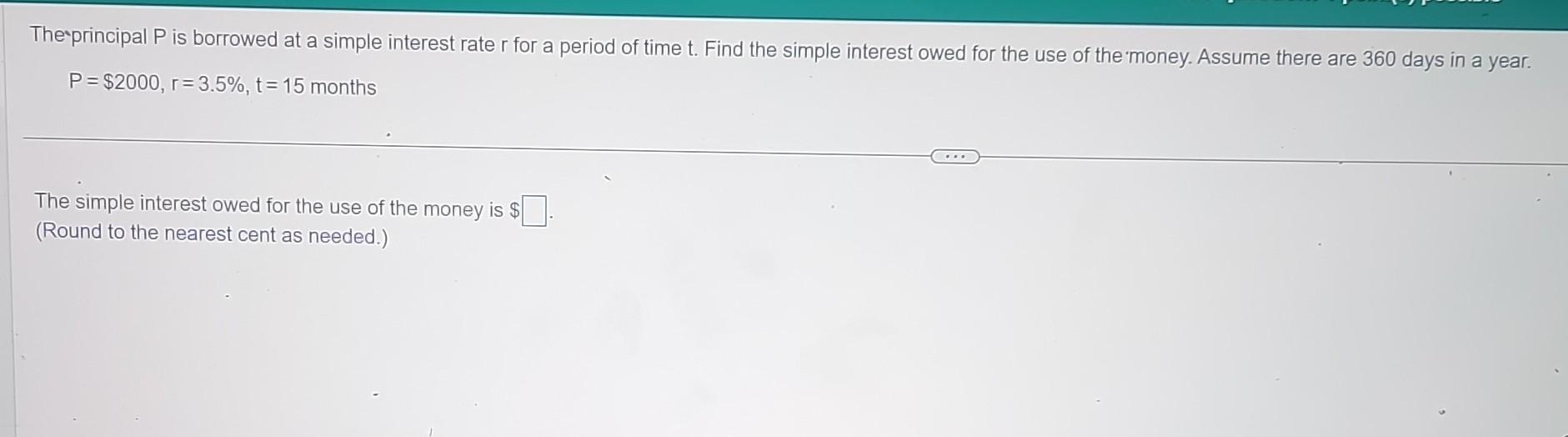 Solved The'principal P is borrowed at a simple interest rate | Chegg.com