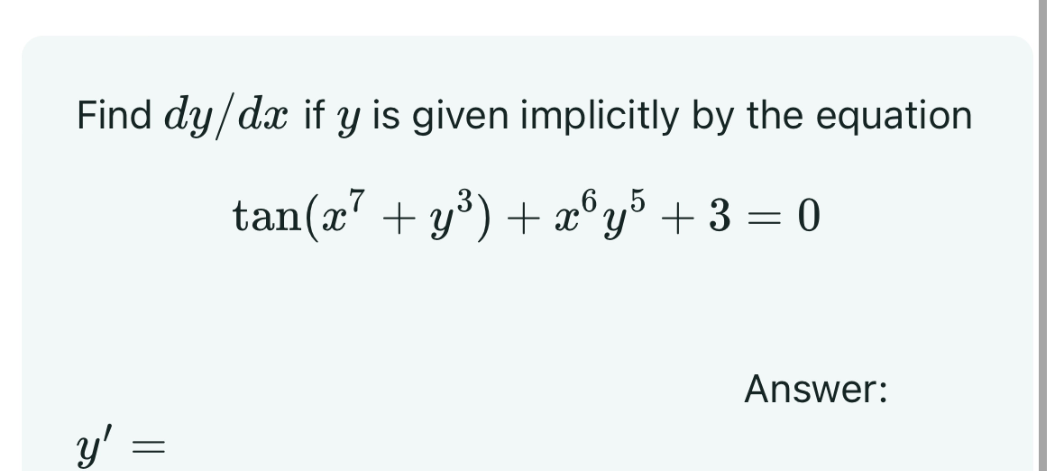 Solved Find dydx ﻿if y ﻿is given implicitly by the | Chegg.com