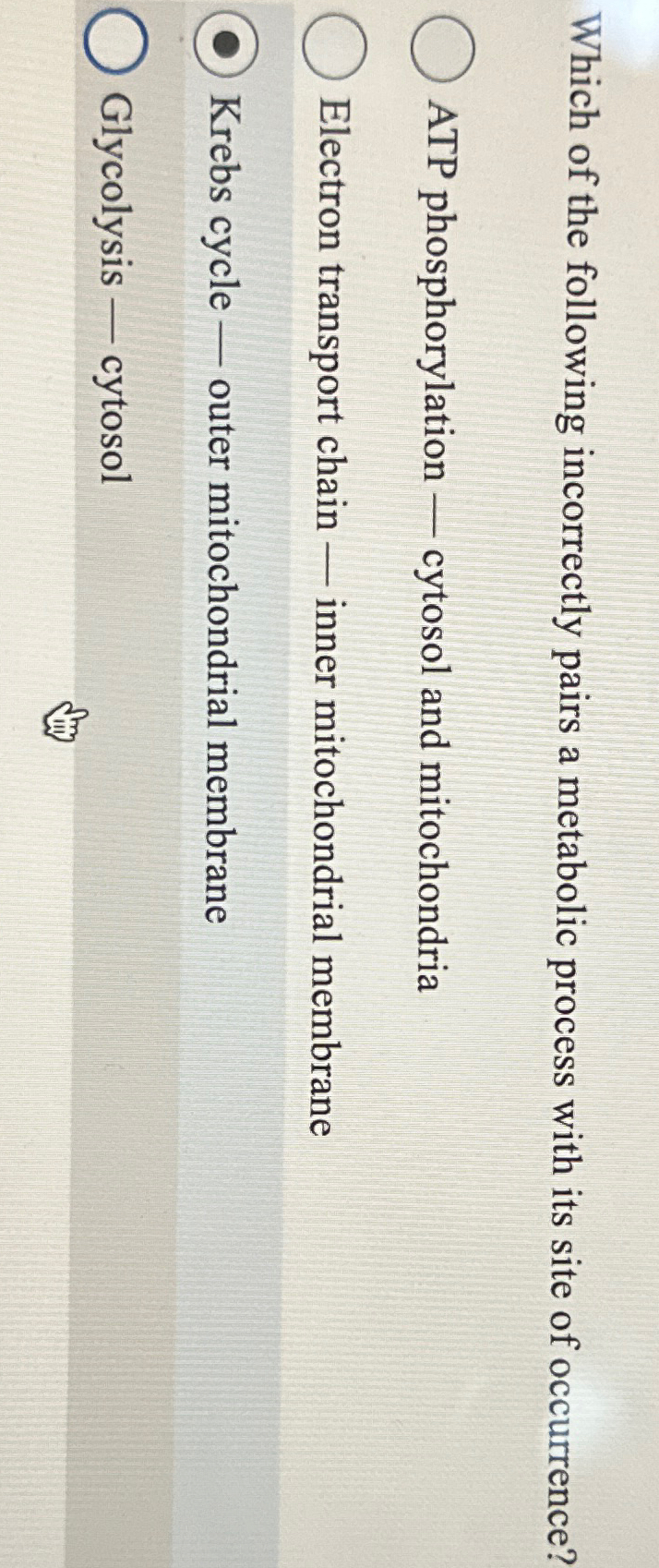 Solved Which of the following incorrectly pairs a metabolic | Chegg.com