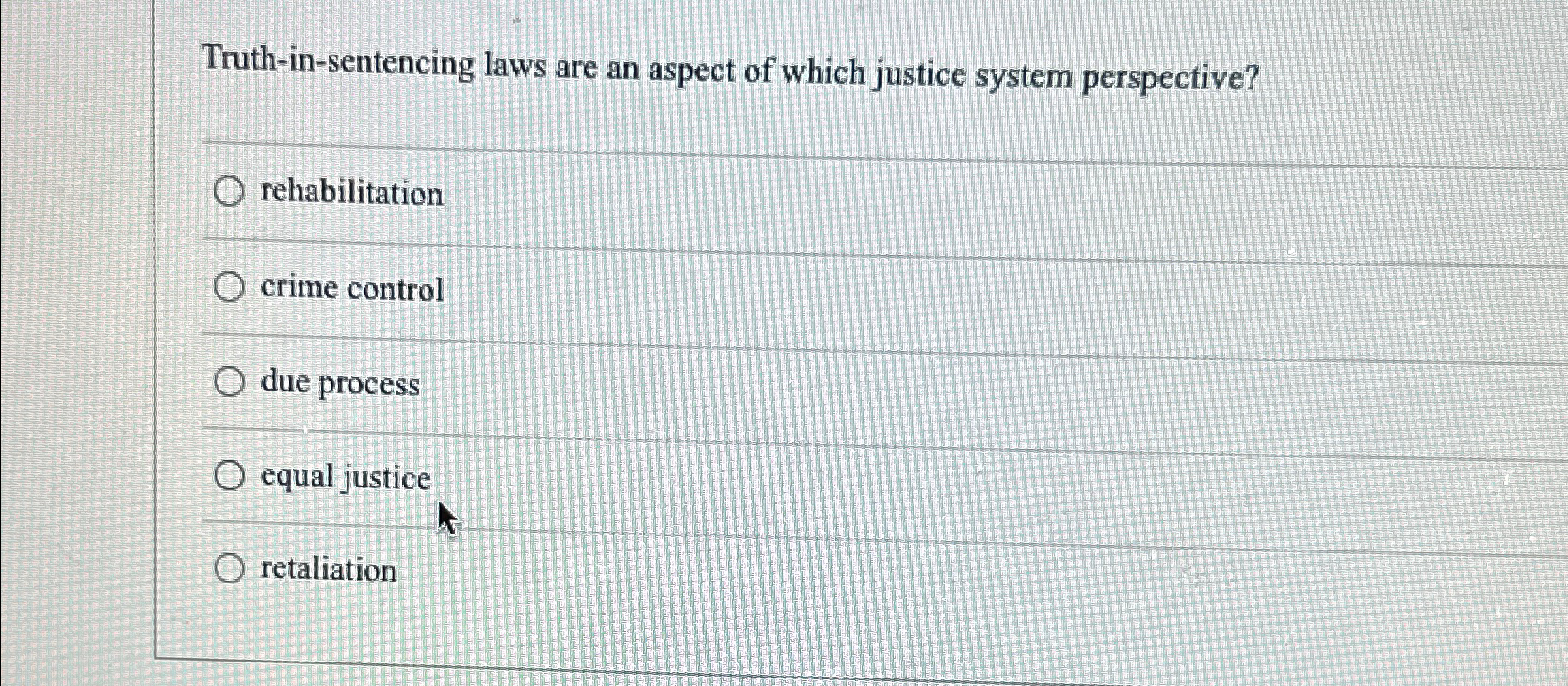 Solved Truth-in-sentencing laws are an aspect of which | Chegg.com