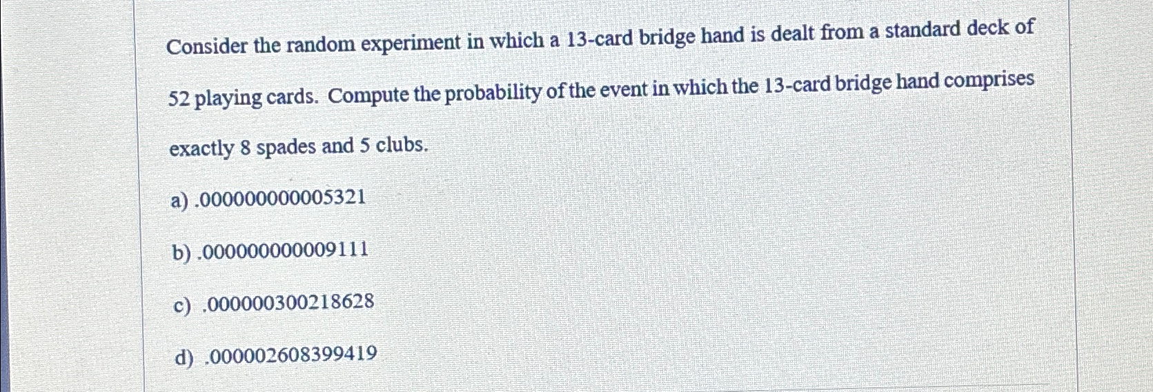 Solved Consider the random experiment in which a 13-card | Chegg.com