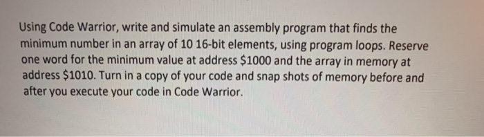 Solved Using Code Warrior, write and simulate an assembly | Chegg.com