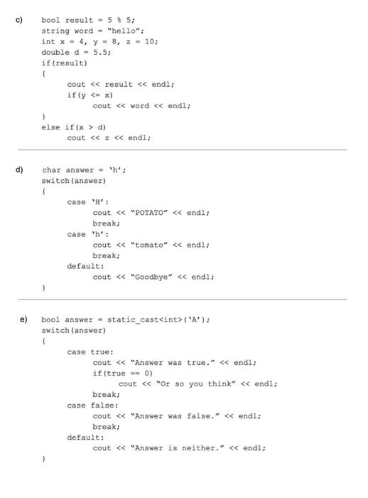 Solved c) bool result =5 of 5 ; string word = "hel10"; int | Chegg.com