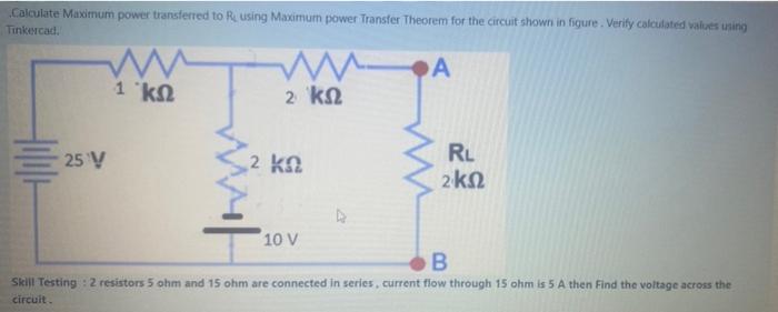 Solved Calculate Maximum power transferred to R using | Chegg.com