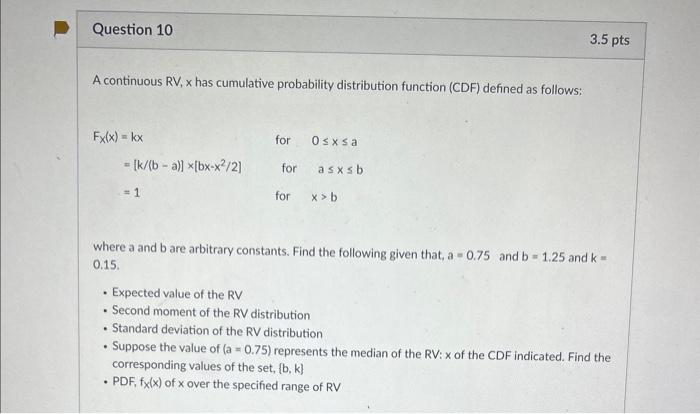 Solved A continuous RV,x has cumulative probability | Chegg.com