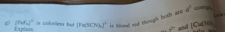 Solved [FeF6]3 ﻿is colorless but [Fe(SCN)6]3 ﻿is blood red | Chegg.com