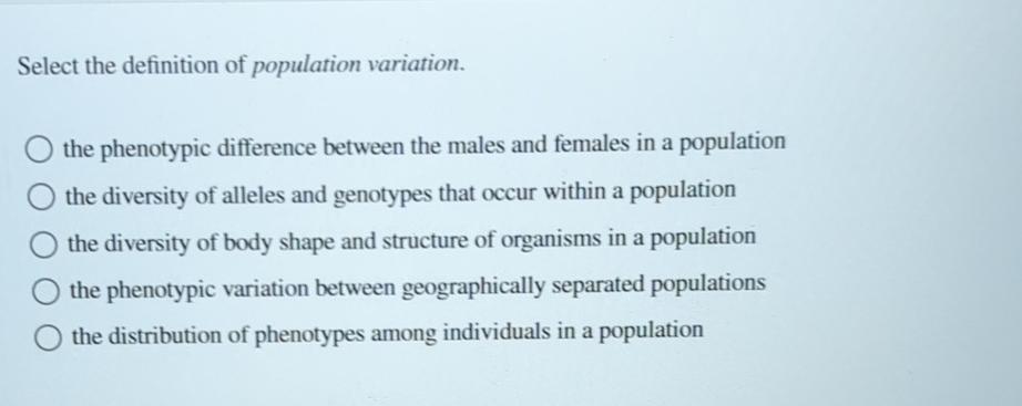 Select the definition of population variation.the | Chegg.com