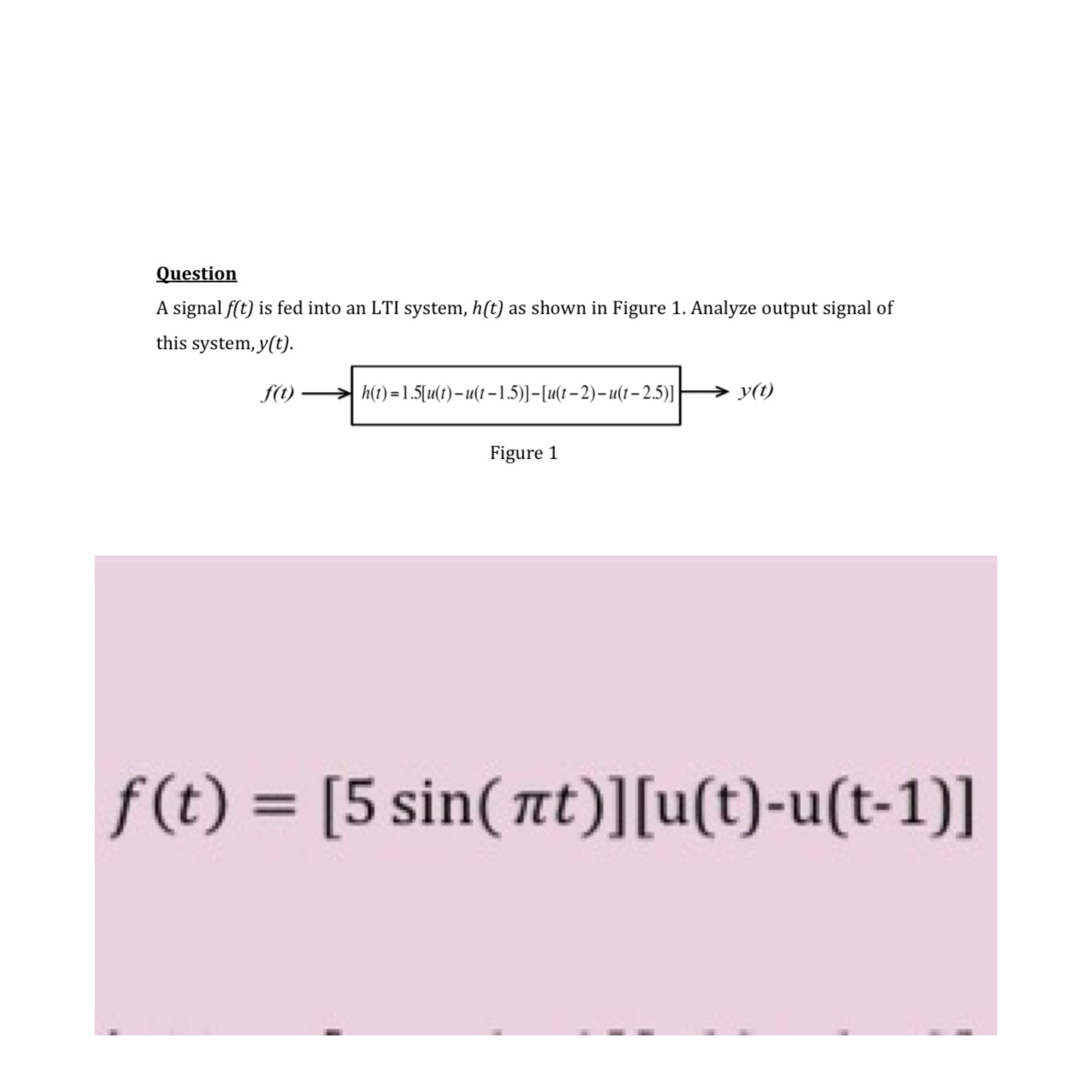 Solved Graph on a paper f(t) ,h(t) ﻿graphs and do the | Chegg.com