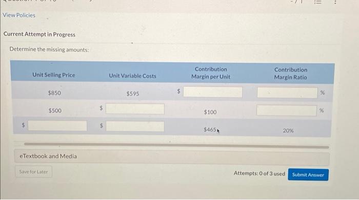 Solved Current Attempt in Progress Determine the missing | Chegg.com