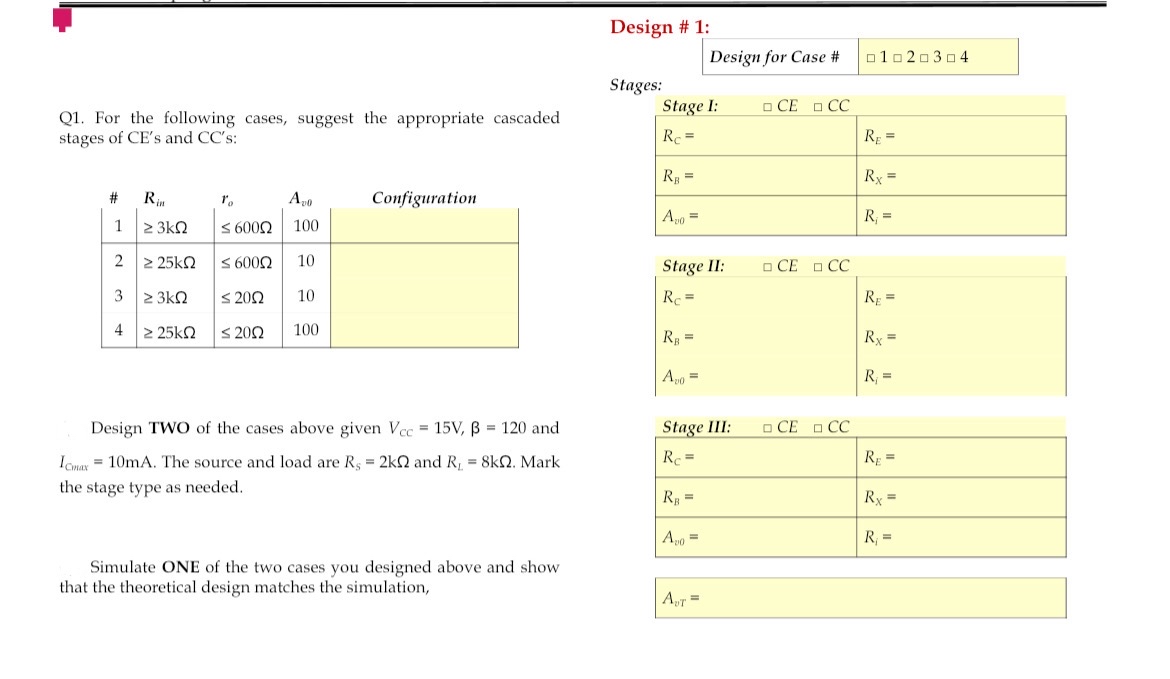 Solved Design # 1:\table[[Design for Case #, 1 2 3 4circuit | Chegg.com