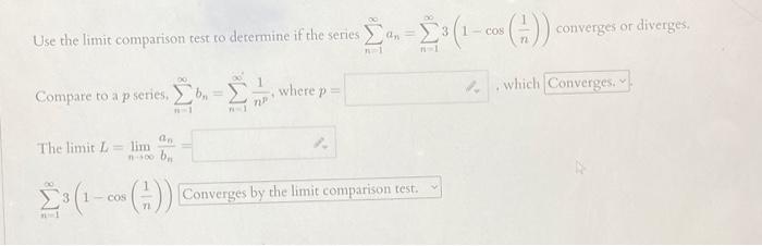 Solved Use the limit comparison test to determine if the | Chegg.com