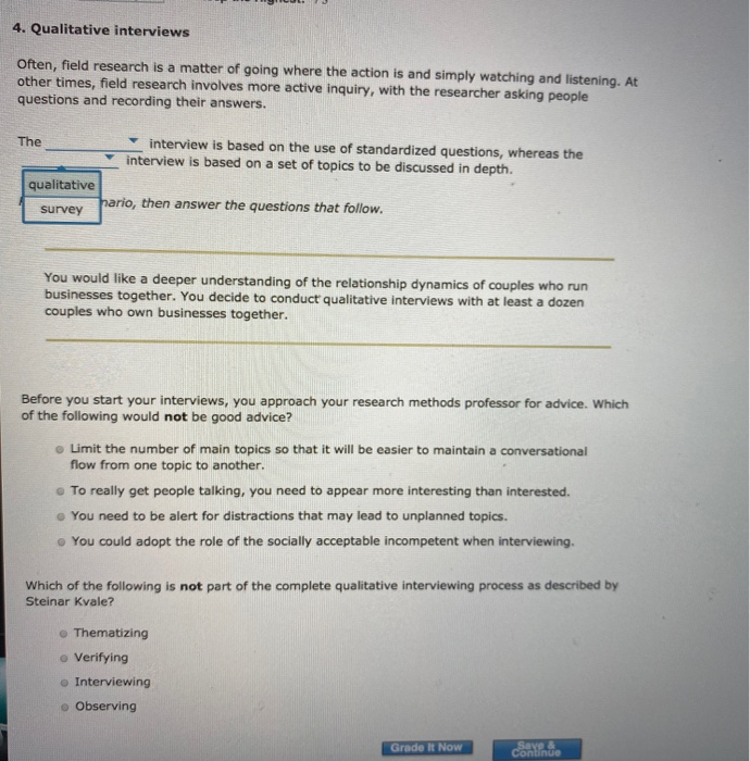 4. Qualitative interviews Often, field research is a | Chegg.com