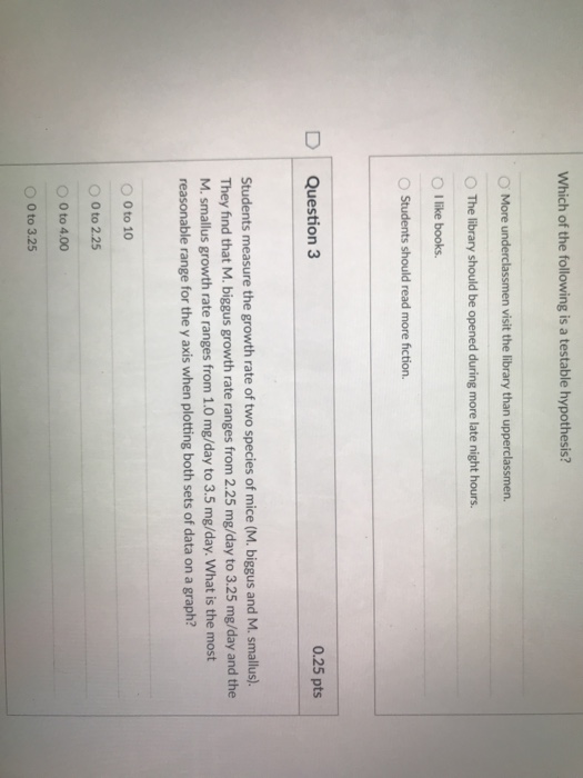 Solved Which of the following is a testable hypothesis? More | Chegg.com