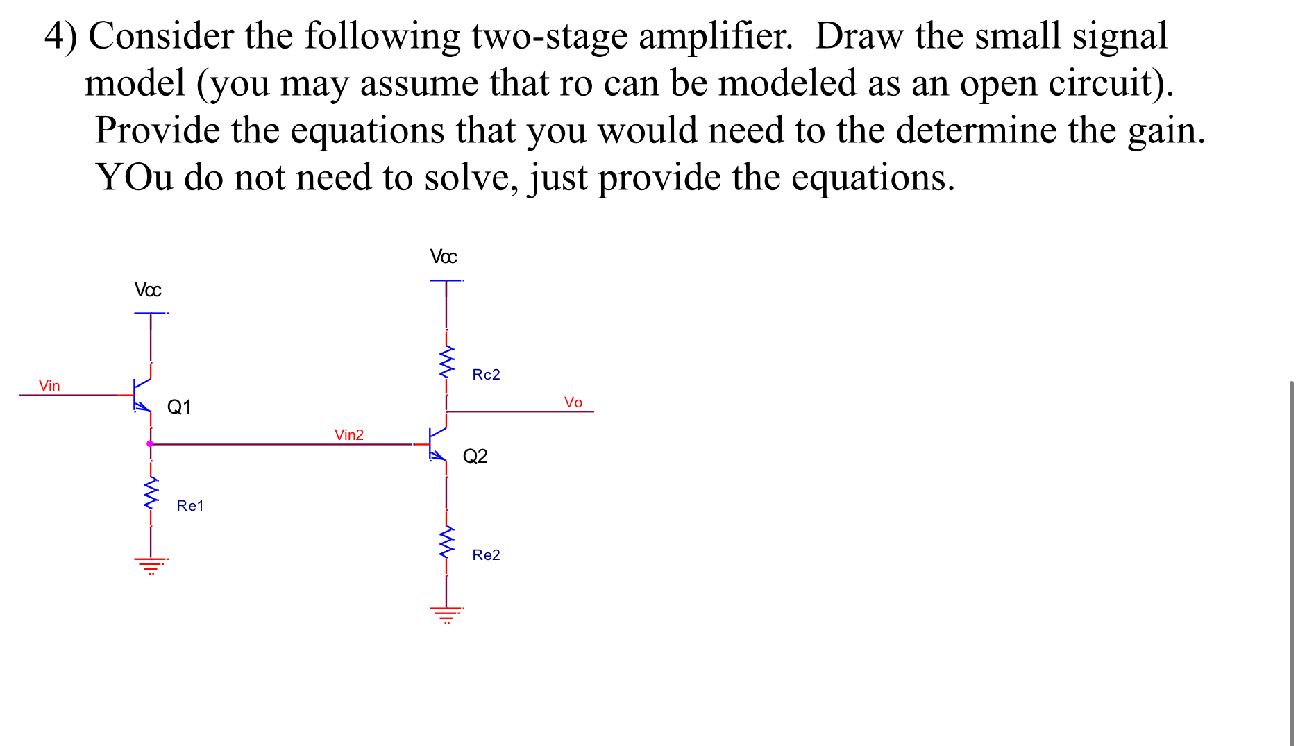 Solved Consider the following two-stage amplifier. Draw the | Chegg.com