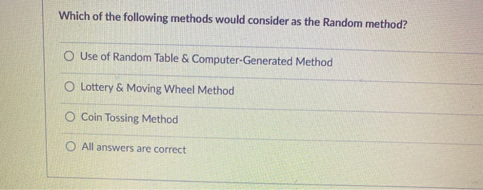 Solved Which of the following methods would consider as the | Chegg.com