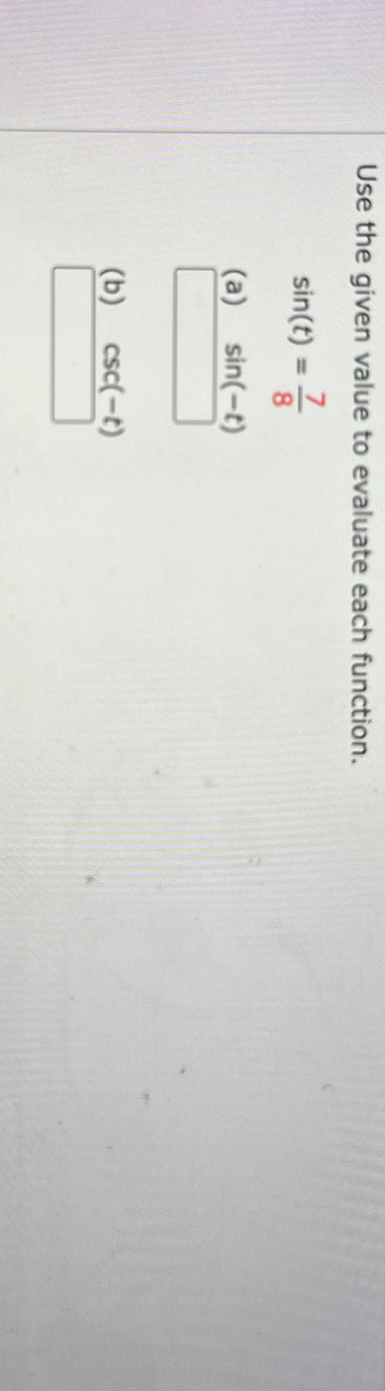 Solved Use the given value to evaluate each | Chegg.com